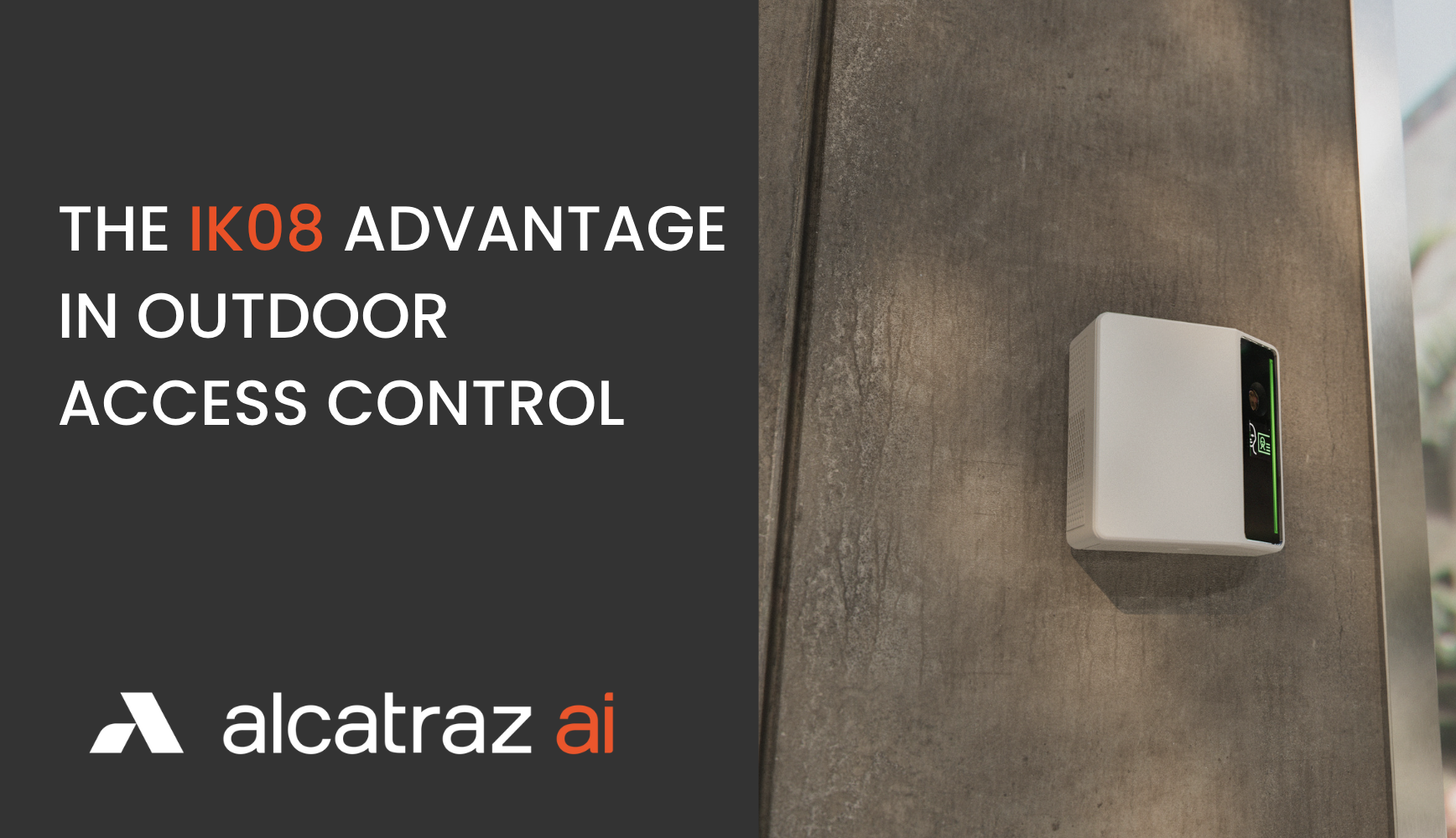 Beyond Tough: The IK08 Advantage in Outdoor Access Control Solutions
